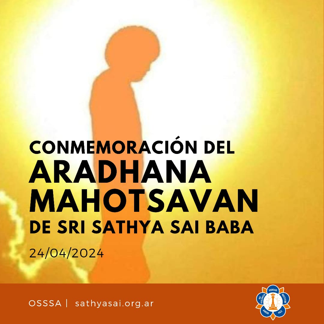 Aradhana Mahotsavam - Organización Sri Sathya Sai Baba de Argentina